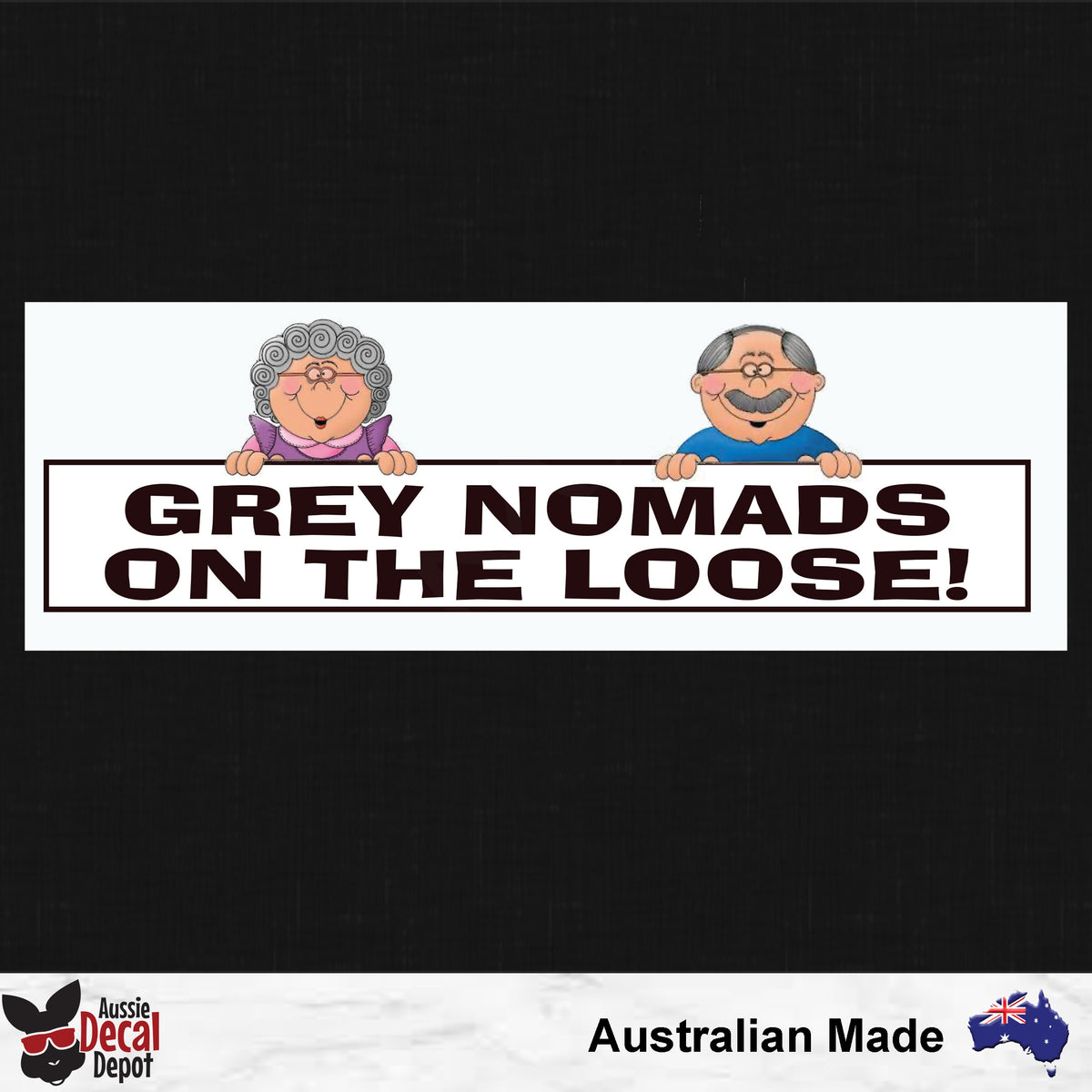 Grey Nomads On The Loose Sticker – Aussie Decal Depot