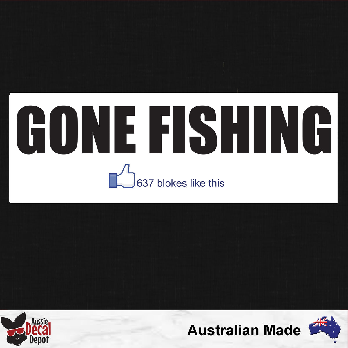 Gone Fishing Sticker – Aussie Decal Depot